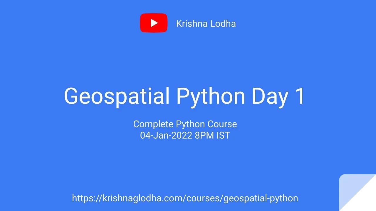 Geospatial Analysis With Python Day 1 Krishna G Lodha Gis In 2022