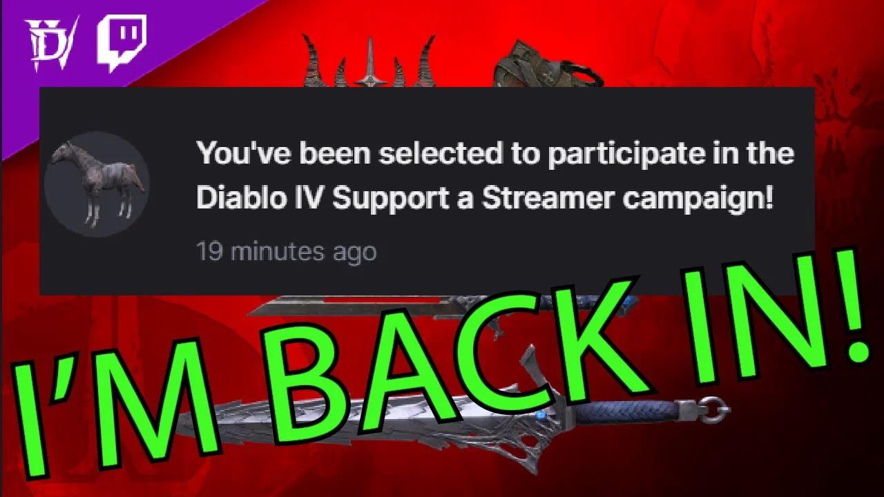 I'M BACK IN! Diablo 4 Support A Streamer
