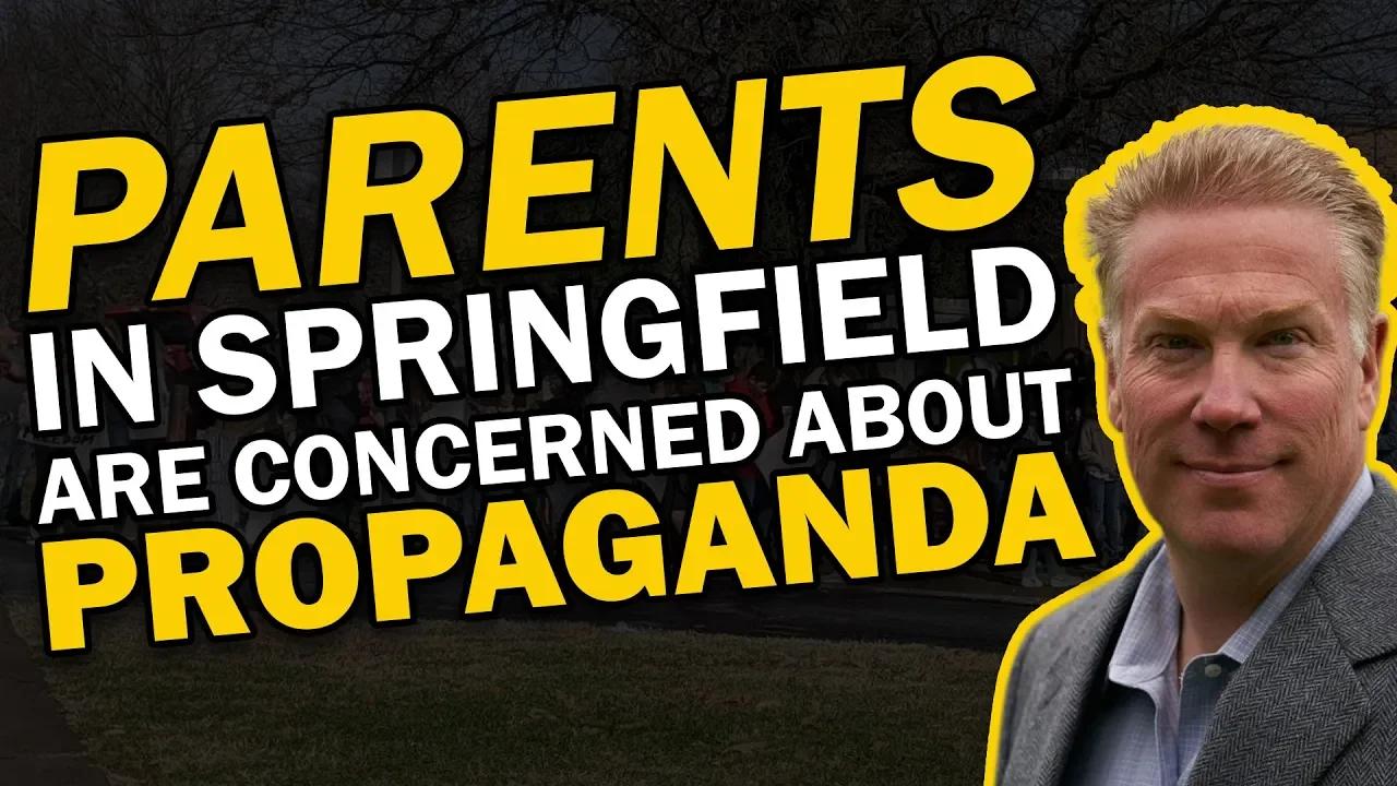 Parents In Springfield Are Concerned About Propaganda