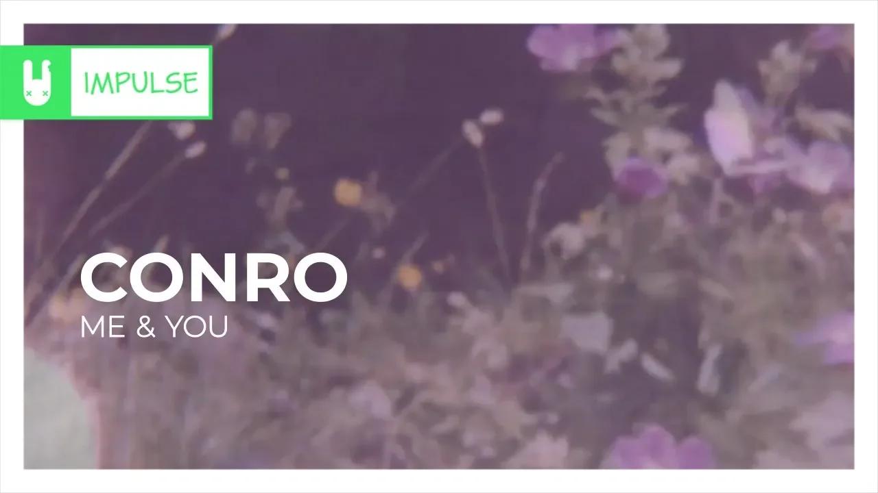 Conro - Me & You [Monstercat Remake]