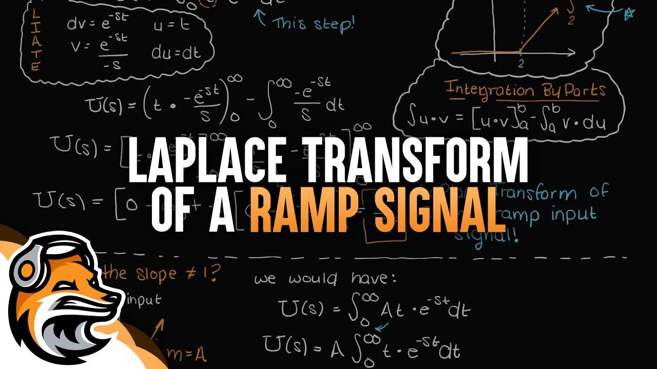 Laplace Transform of a Ramp Signal