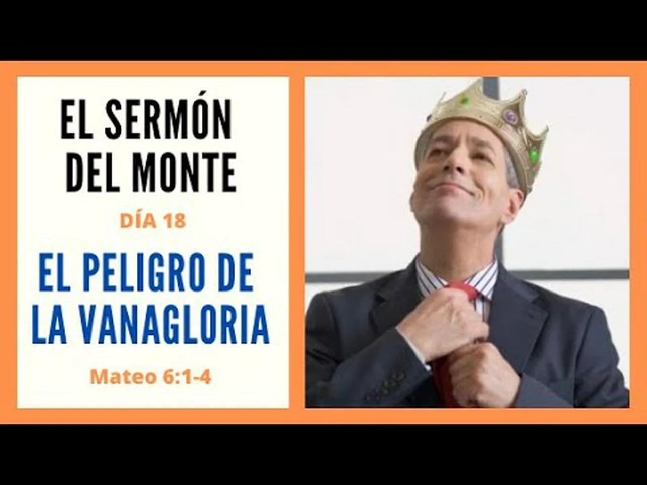 El peligro de LA VANAGLORIA - EL SERMÓN DEL MONTE - DÍA 18 - Mateo 6:1-4