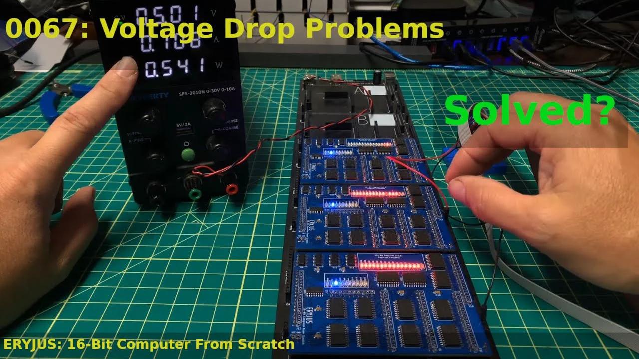 0067: Voltage Drop Problems (Solved?) | 16-Bit Computer From Scratch