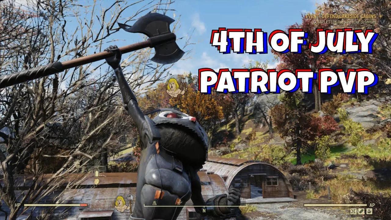 Patriot PvP Fallout 1776 July 4th Independence Day Is Why Fallout 76 Is Fun