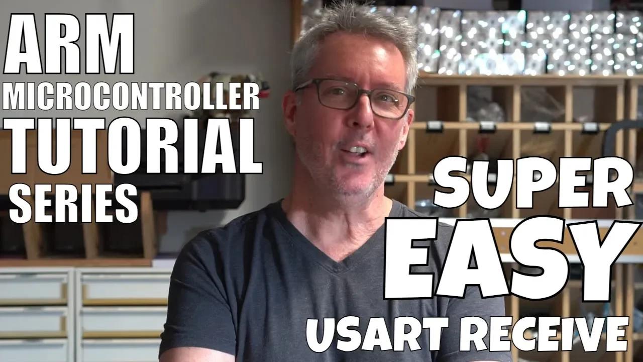 #12 ARM Microcontroller Tutorial - USART Receiving