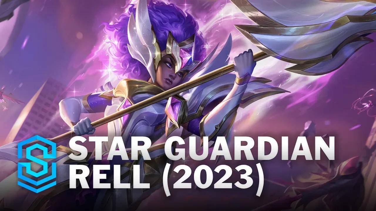 Star Guardian Rell (2023) Skin Spotlight - League of Legends