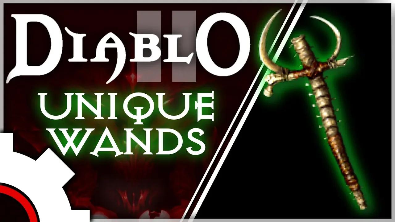 The Complete Guide to Unique Wands in Diablo 2 Resurrected