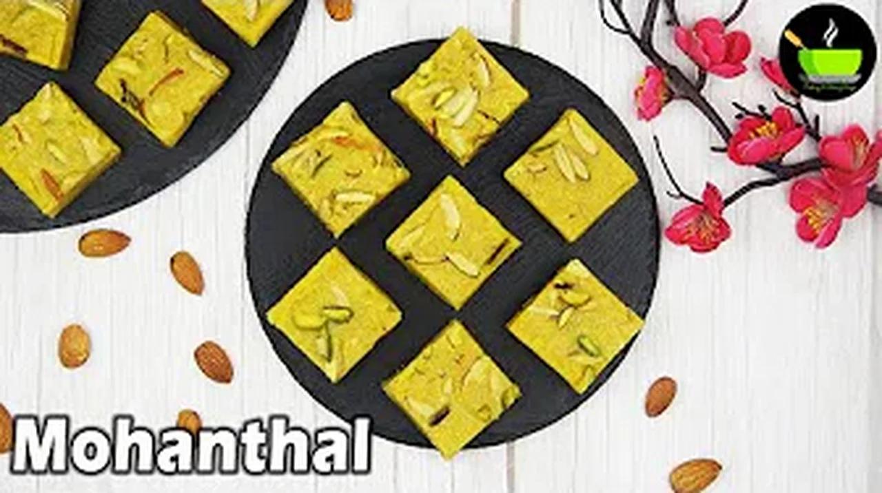 Mohanthal Recipe | Traditional Gujarati Mohanthal Recipe | Sweets ...