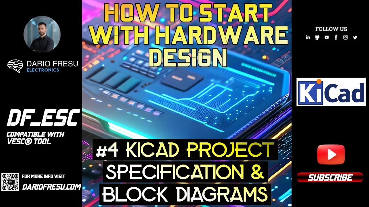 PCB Design with KiCAD | #4 KiCad: Project Specification & Block Diagrams Like a Pro