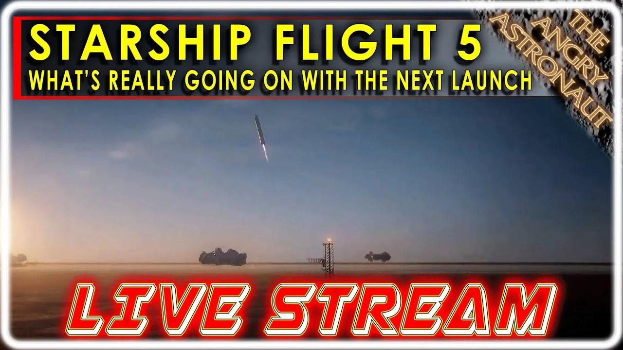What's REALLY going on with Starship Flight 5?