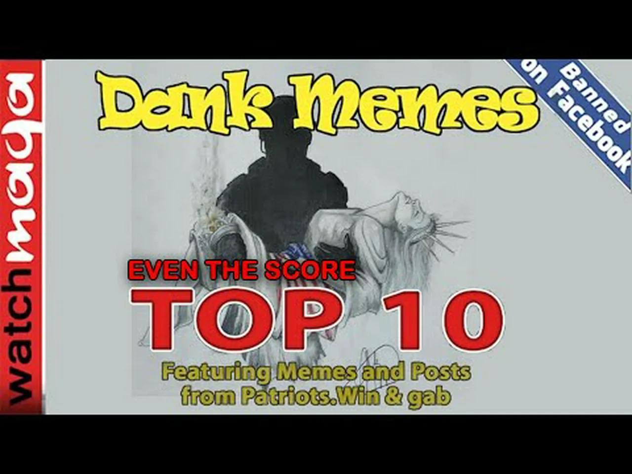 Even the Score: TOP 10 MEMES