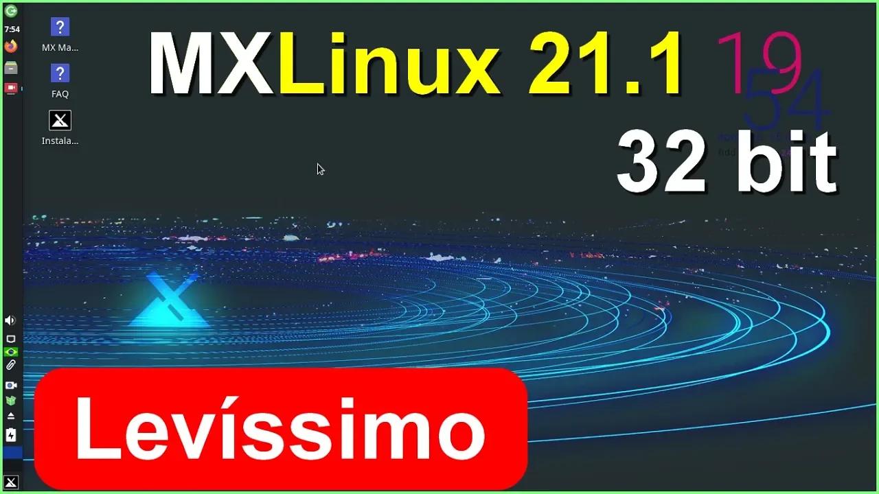 MX Linux 21.1 Xfce 32 bit Distro leve e completa. 1º lugar no ...