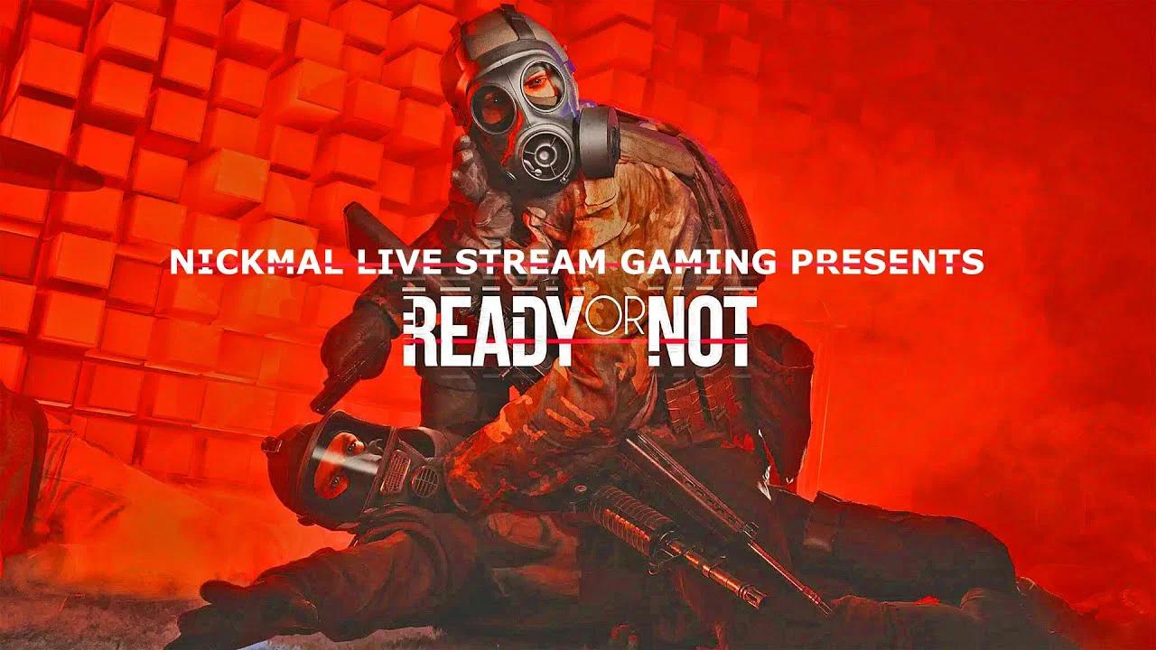 Ready Or Not | LIVE STREAM