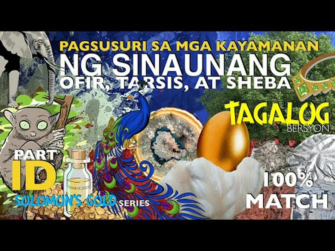 Pagsusuri sa mga Kayamanan ng Sinaunang Ofir, Tarsis, Sheba-Solomon's ...