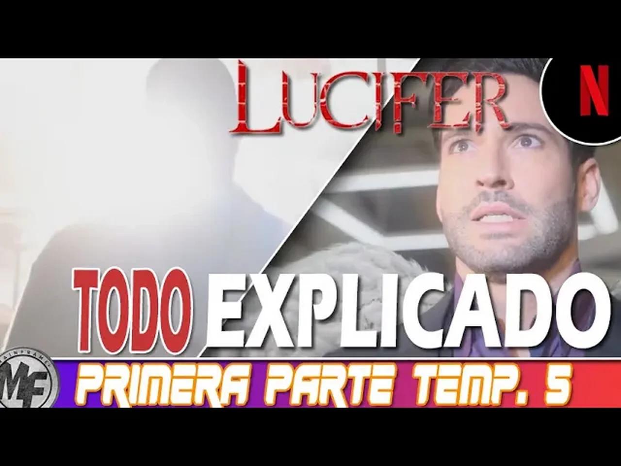 LUCIFER TEMPORADA 5 FINAL TODO EXPLICADO - PARTE 1- NETFLIX - MAINFRAME 2.0
