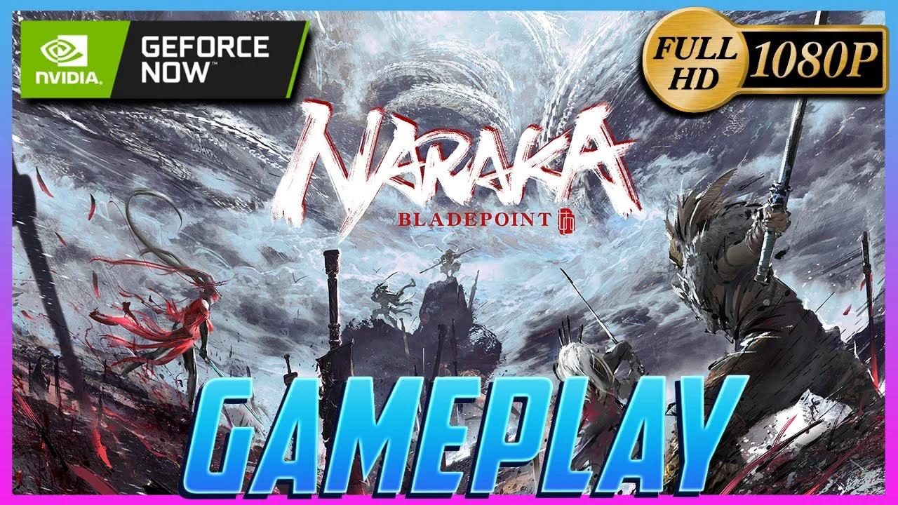 Naraka: Bladepoint Demo on GeForce NOW - Gameplay Review
