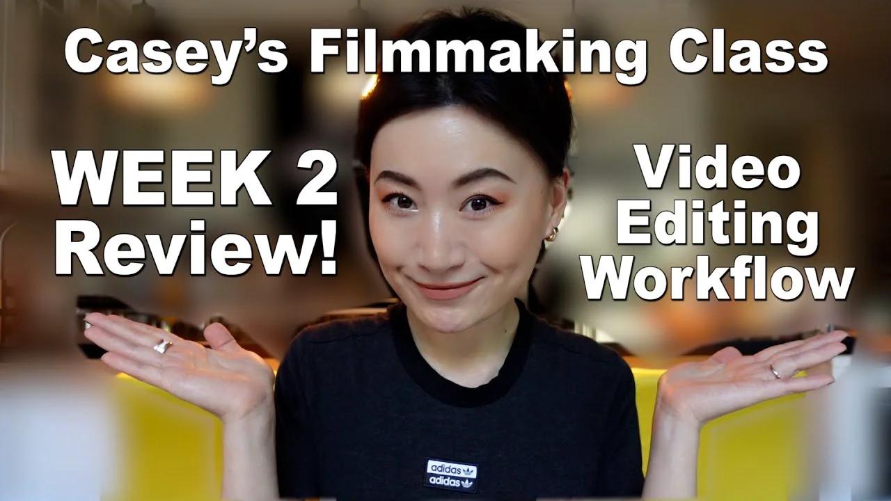 Casey Neistat Filmmaking Class Review 【Week 2】The Most Useful Tips ...
