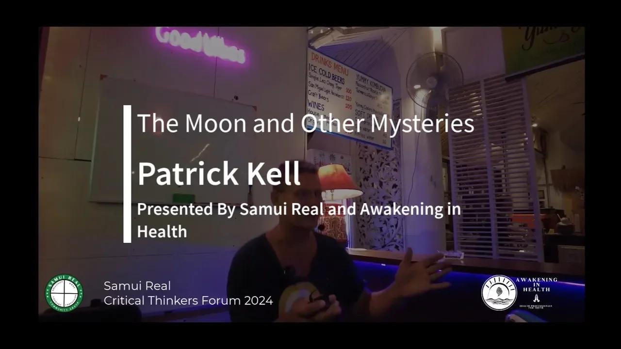 The Moon and its Mysteries: Unravelling Lunar Truths with Patrick Kell ...