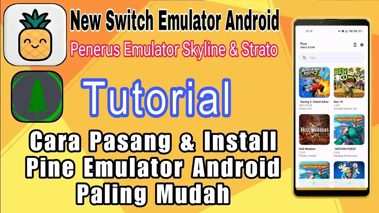New Pine Emulator Android!!! - Tutorial Install & Pasang Emulator Pine ...