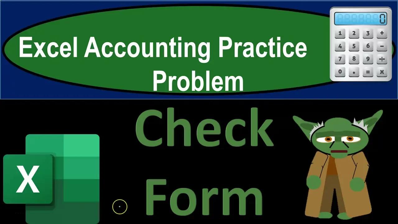Check Form 1260 Excel Accounting Problem 2021
