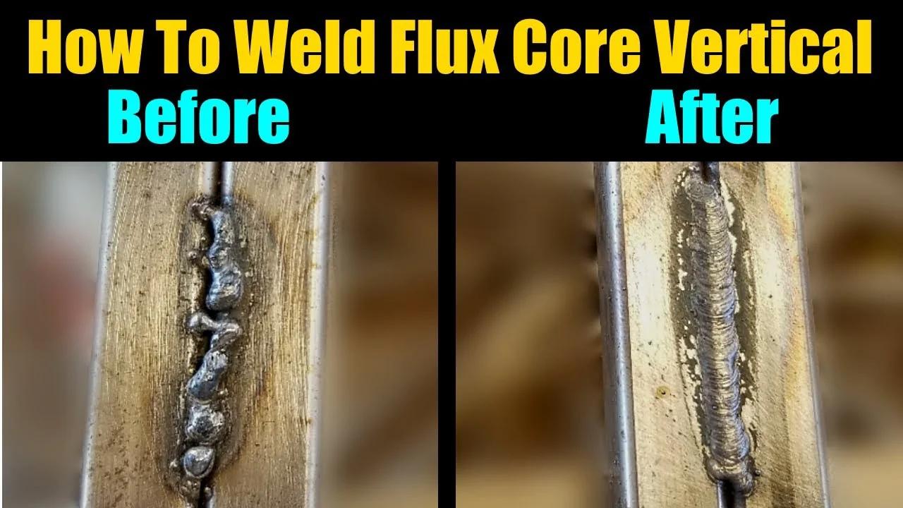 How To Weld Flux Core Vertical Or Upwards For Beginners | Gasless ...