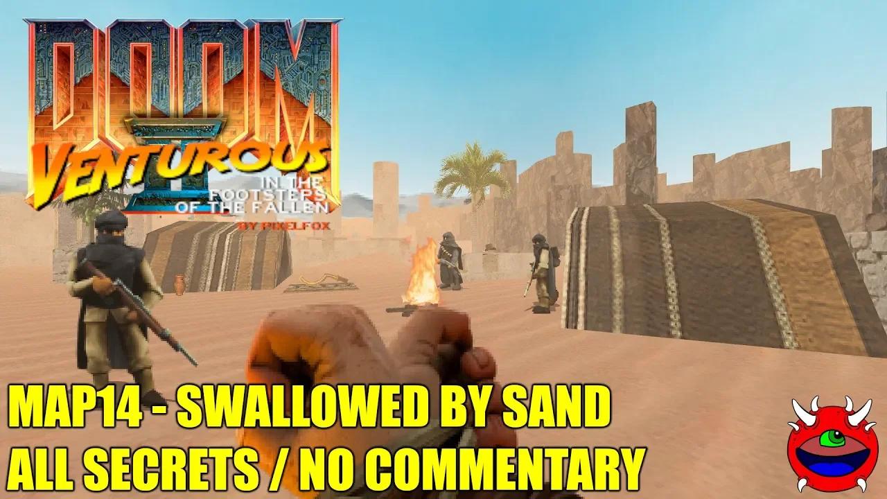 Doom 2: Venturous - MAP14 Swallowed By Sand - All Secrets No Commentary