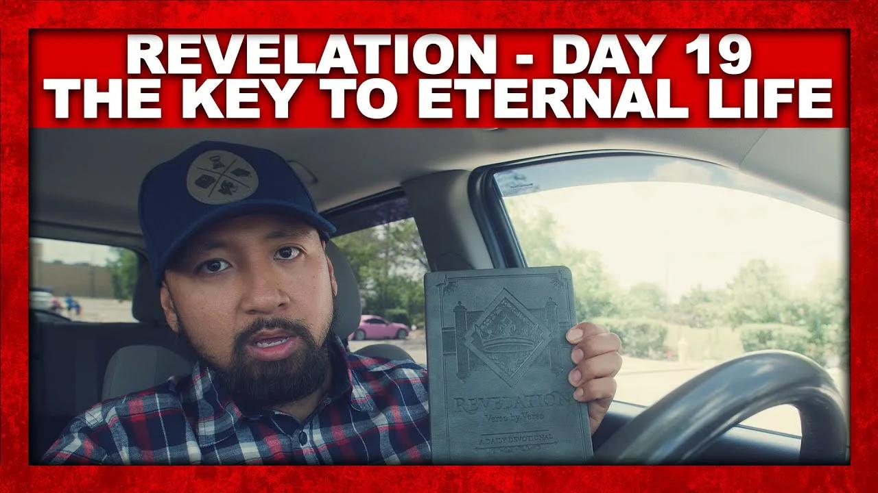 REVELATION - Day 19 - The Key To LIFE ETERNAL | SFP