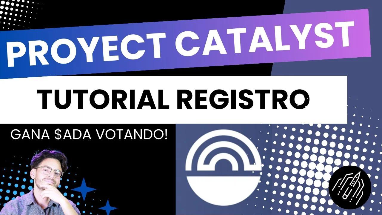 Registro para FUND12 Catalyst - [Tutorial TODAS las billeteras]