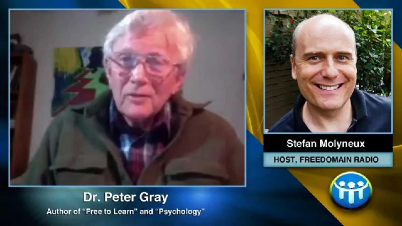 Free To Learn | Dr. Peter Gray and Stefan Molyneux