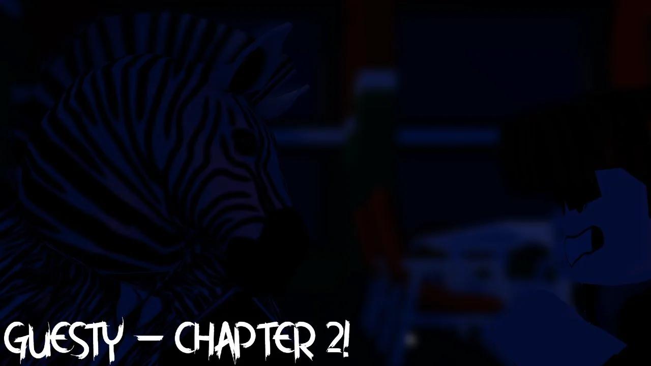 Guesty Chapter 2 (Complete)- Roblox