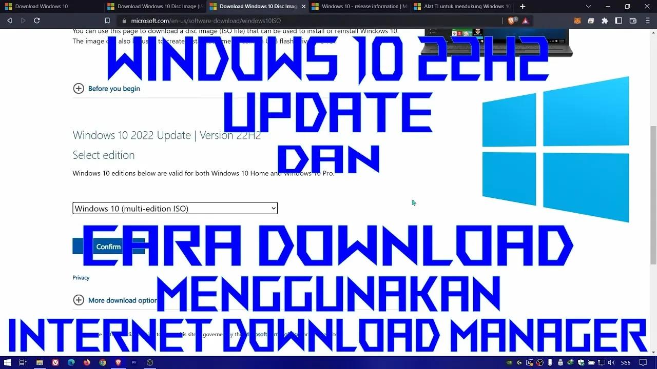 UPDATE WINDOWS 10 22H2 DAN CARA DOWNLOAD ISO MENGGUNAKAN IDM | WINDOWS TUTORIAL