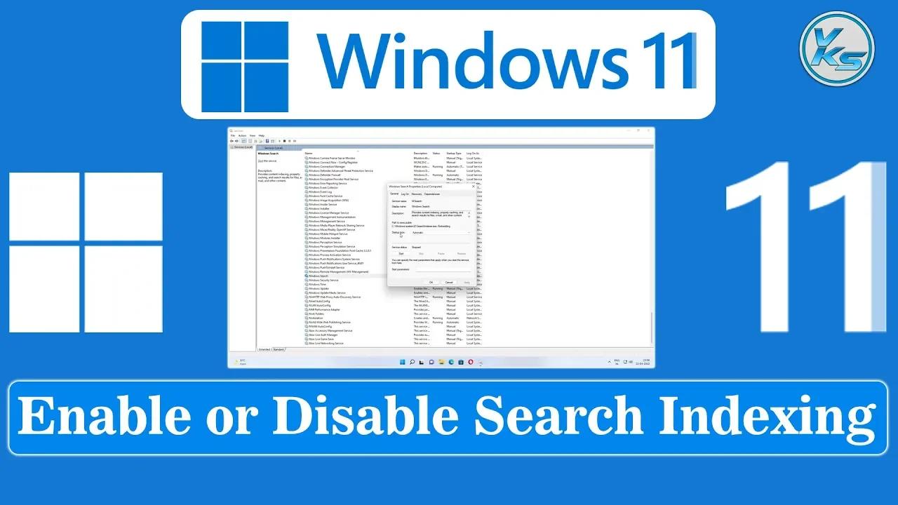 How To Enable Or Disable Search Indexing In Windows 11