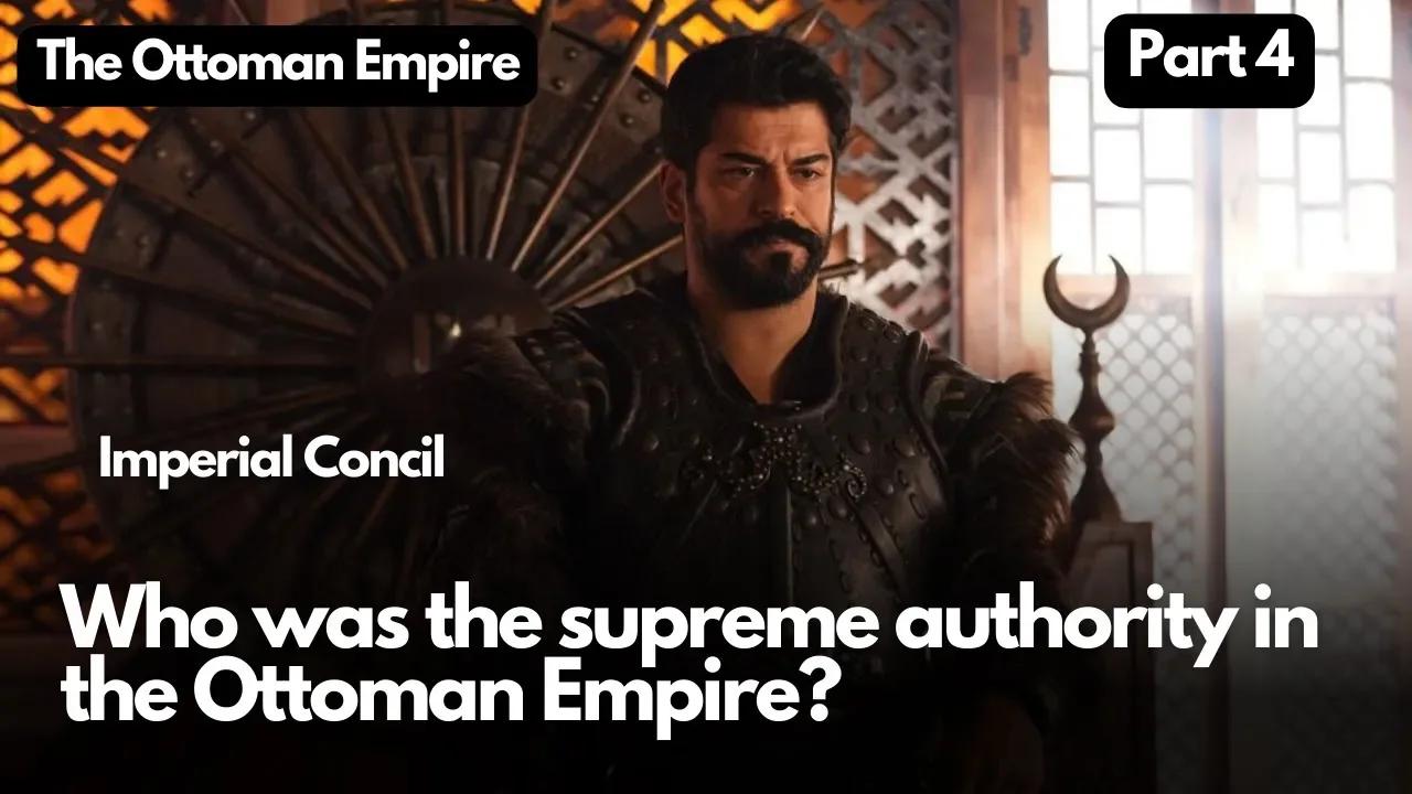 Who was the supreme authority in the Ottoman Empire | history of the ...