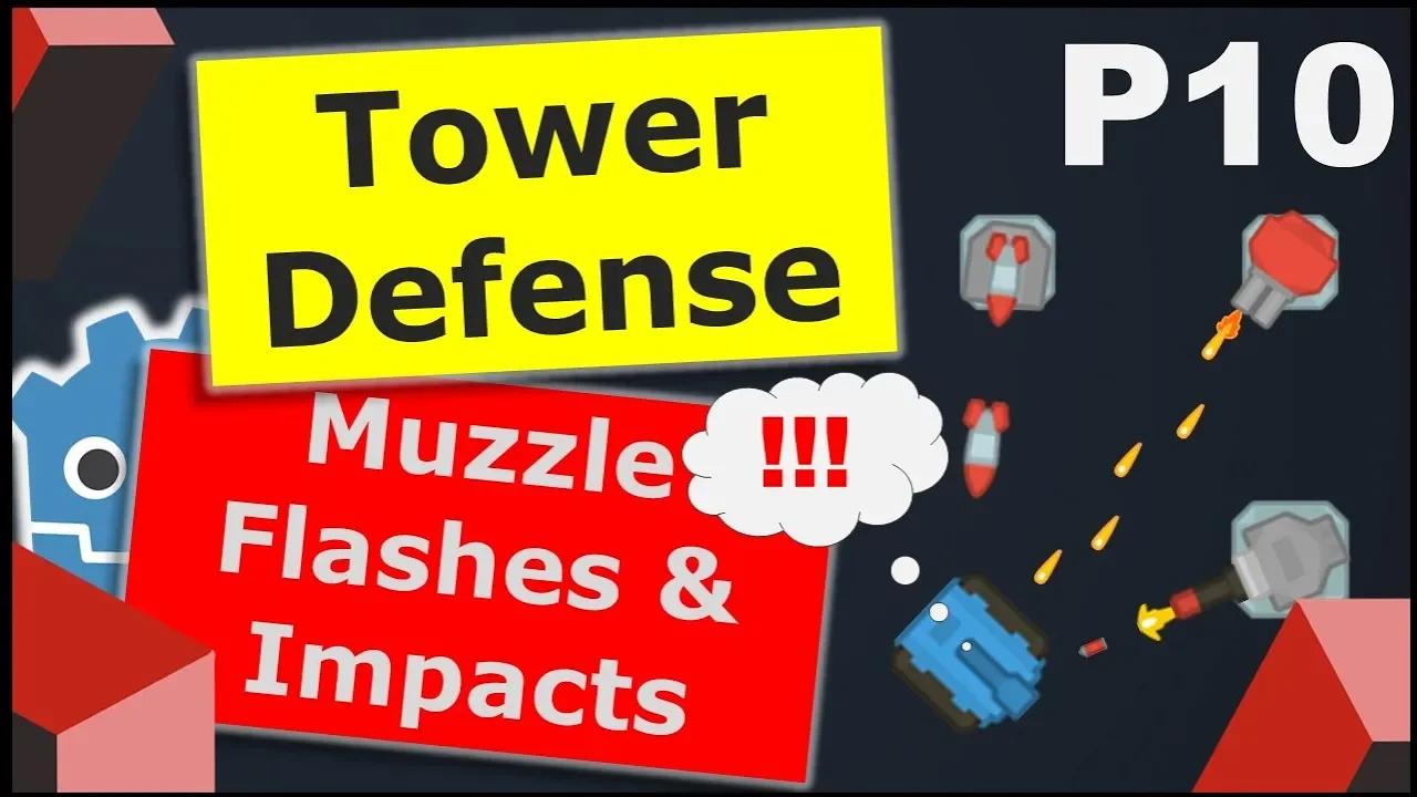 Make a Tower Defense Game in Godot | Part 10 - Muzzle Flashes and ...