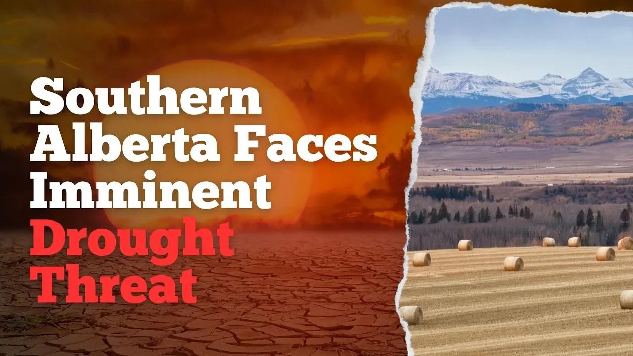 Southern Alberta Prepares for Drought Emergency