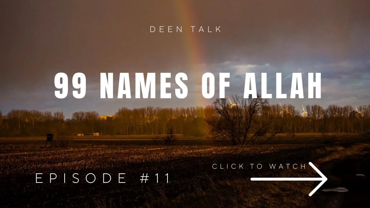99 names of Allah 5 names of Allah explained episode 11