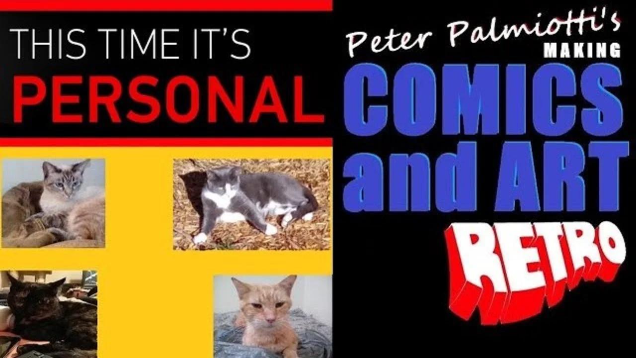 THIS TIME IT'S PERSONAL - Making Comics and ART episode 55