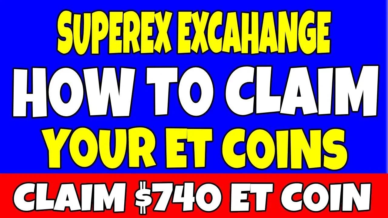 How To Claim Your Free SuperEX Coins - SuperEX Exchange | ET Coin