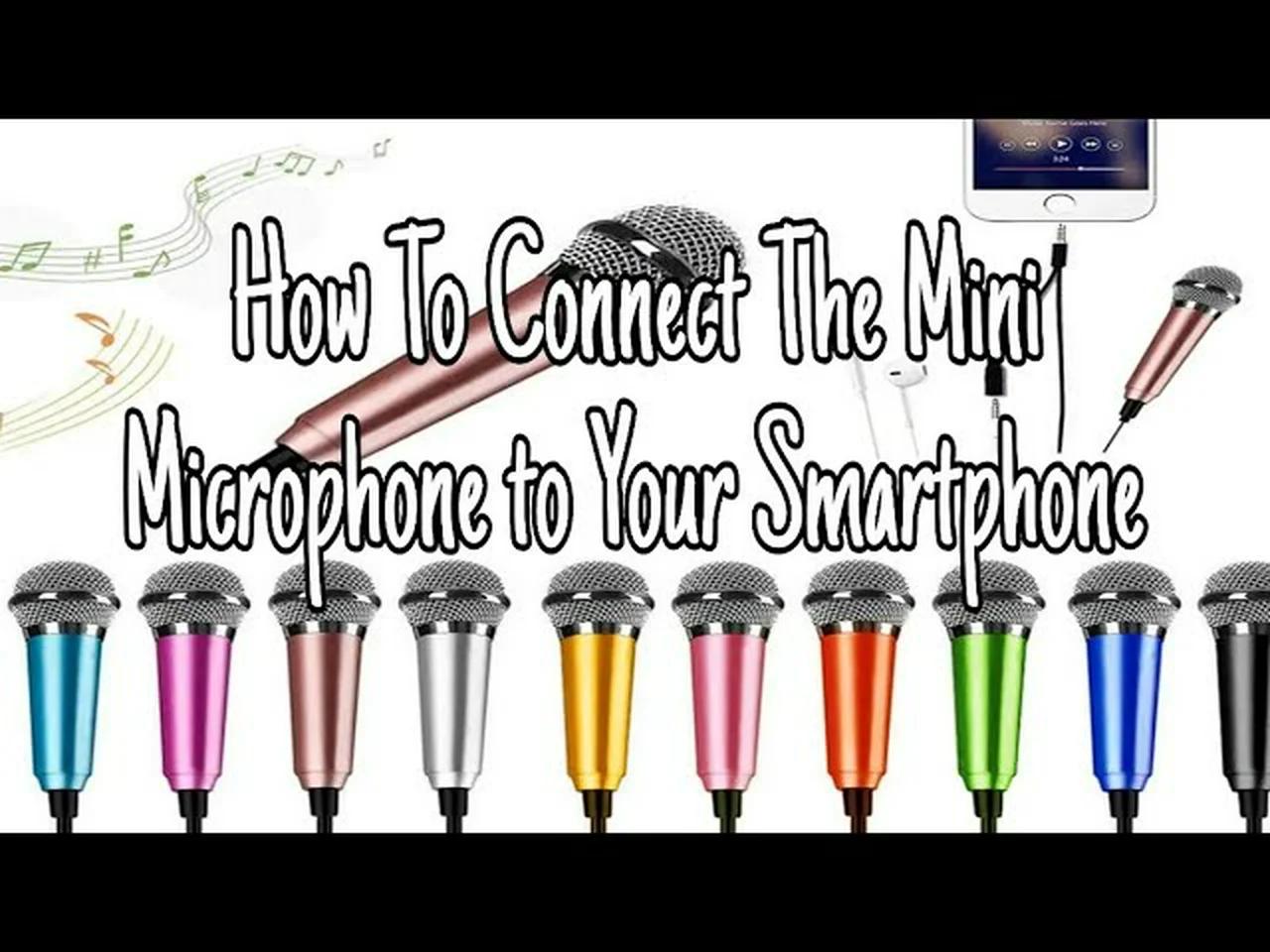 "Step-by-Step Guide: How to Connect a Mini Microphone to Your Smartphone!"