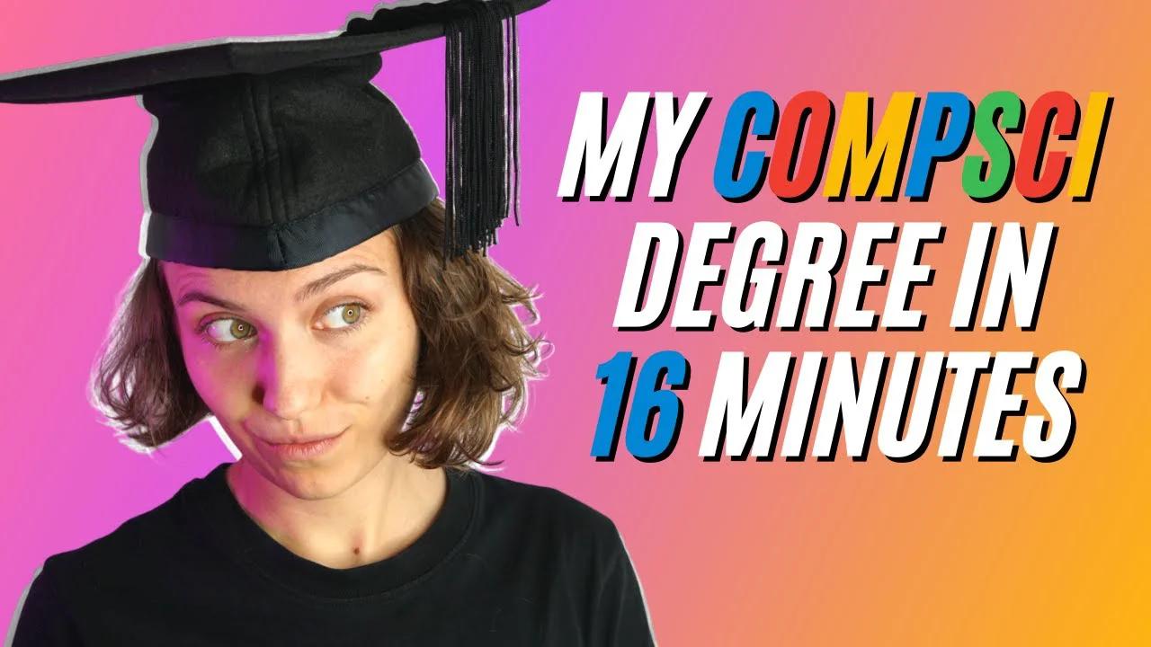 My Computer Science degree in 16 minutes | Software Engineer
