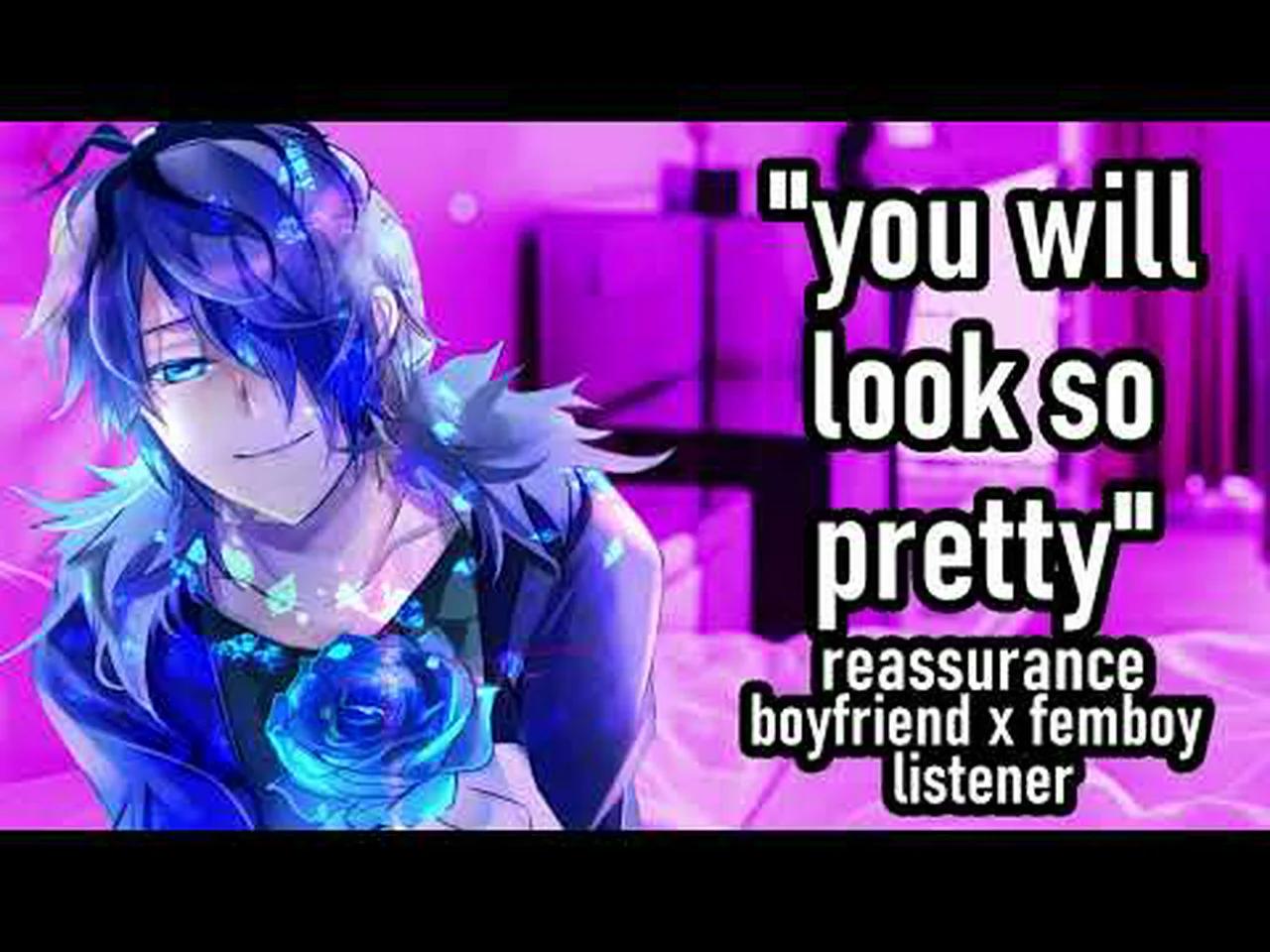 asmr boyfriend x femboy listener comfort/reassurance roleplay m4m
