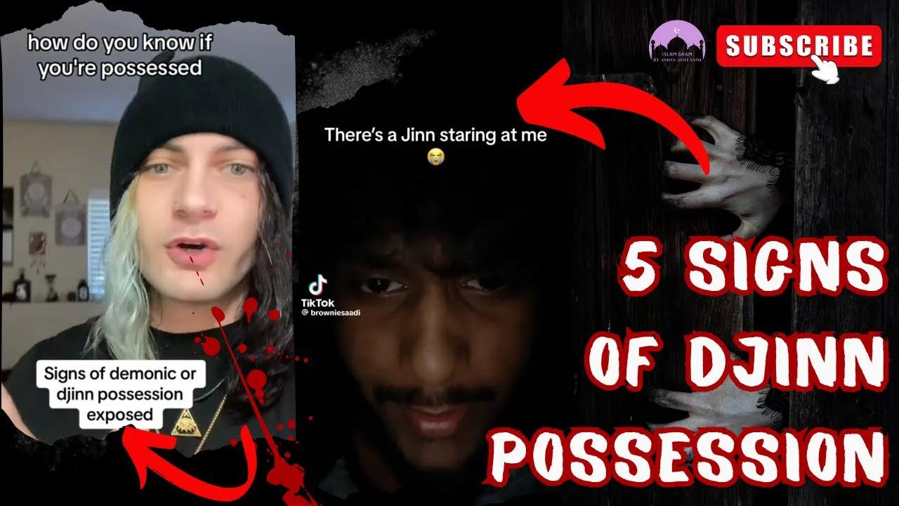 5 Signs of Jinn Possession