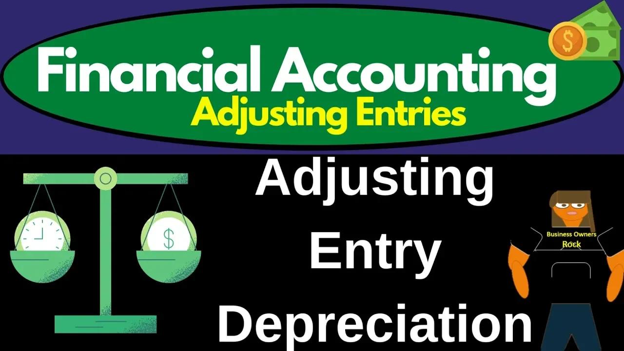 Adjusting Entry Depreciation 10
