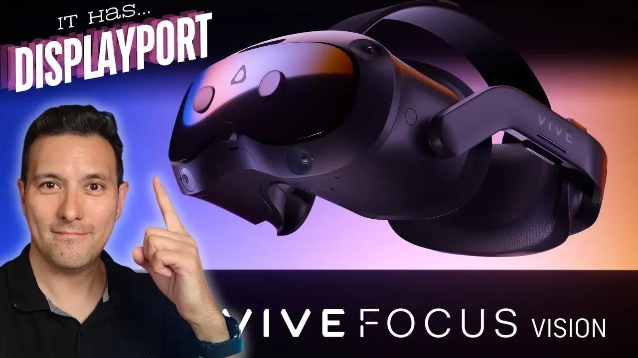 THIS IS THE NEW HTC VIVE FOCUS VISION WITH DP - Everything You NEED To ...