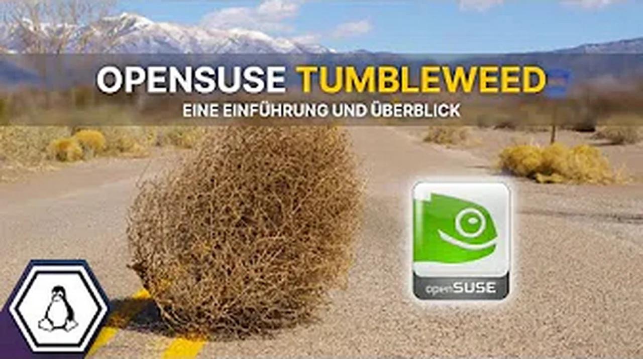 openSUSE Tumbleweed - Einführung und Überblick | #Linux #Opensuse