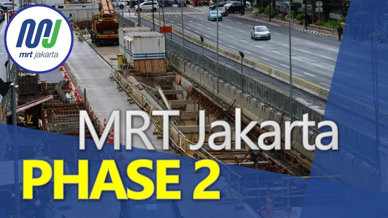 UPDATE construction works for MRT Jakarta phase 2 [3]