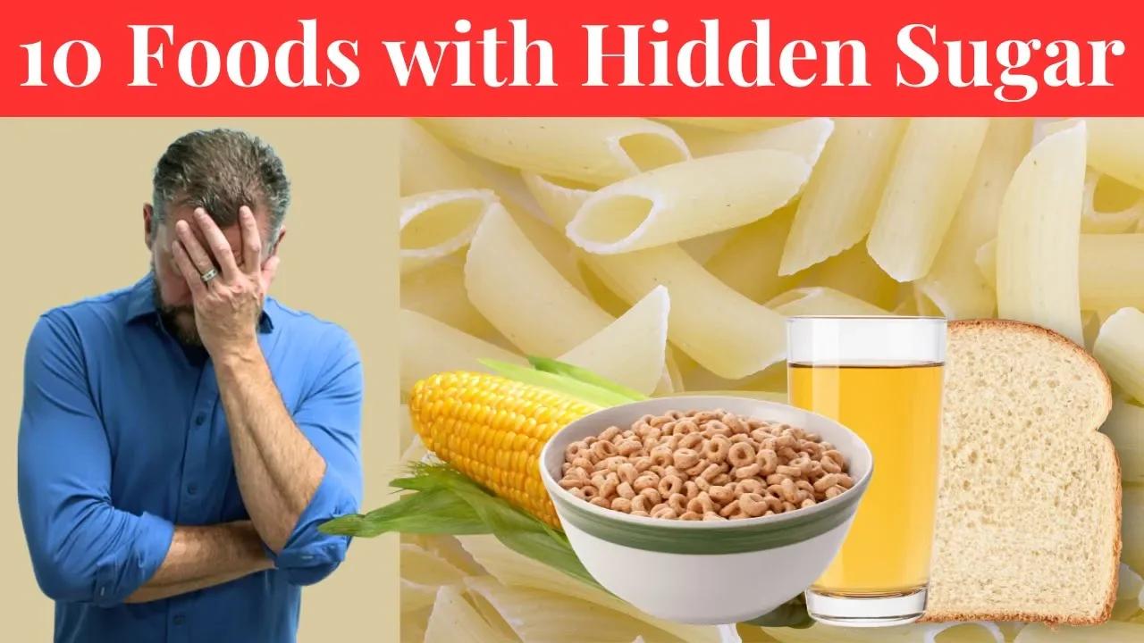 10 "Healthy" Foods with Hidden Sugar: Sugar Addiction is REAL