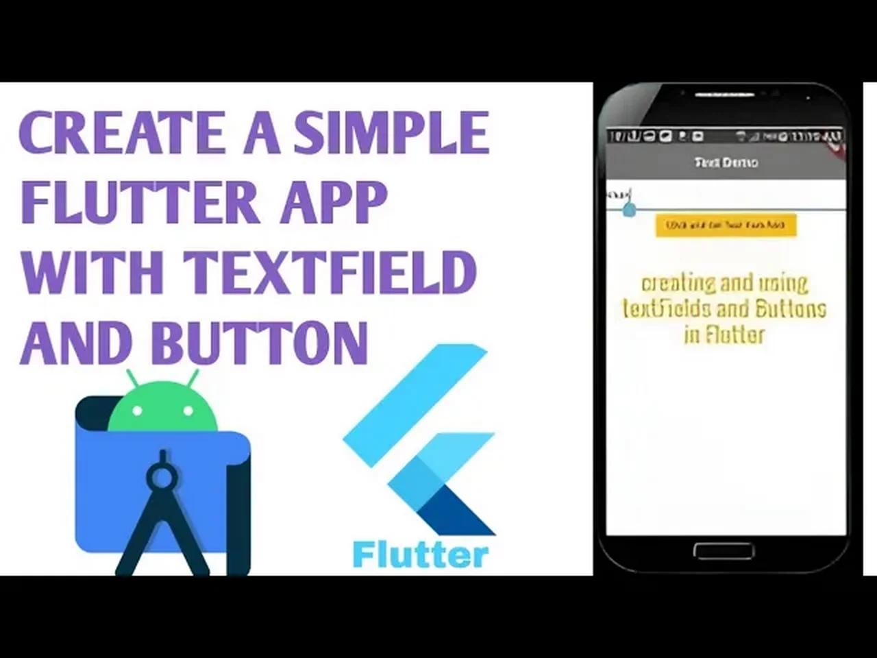 Create A Simple Flutter App With Textfield And Button Flutter Text 4942