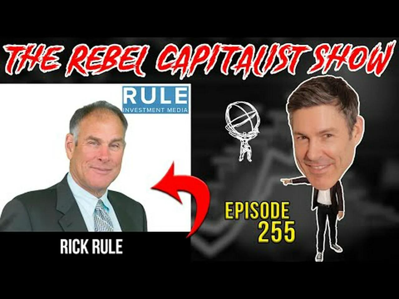 Rick Rule (Commodity Investing, Pro Strategies For 2022, Uranium, Oil ...
