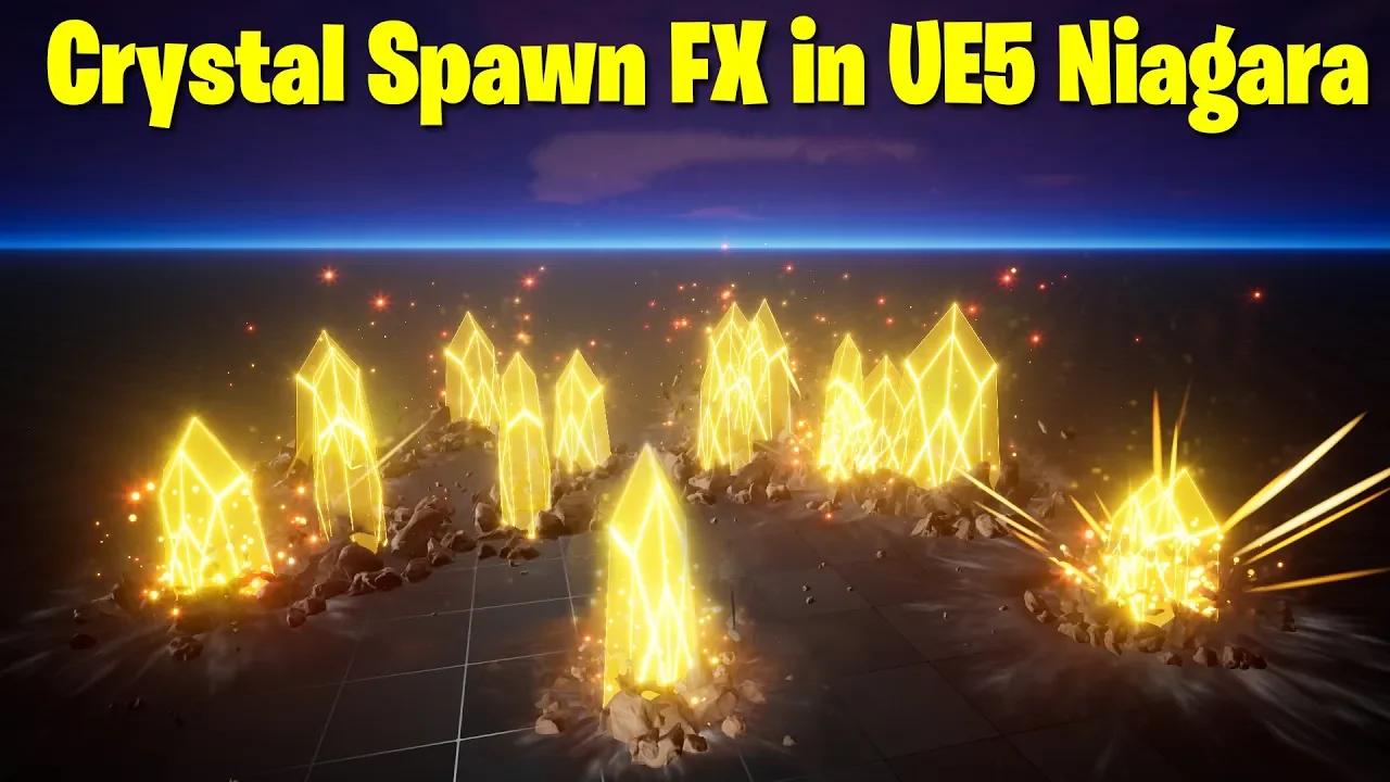 Crystal Spawn FX in UE5 Niagara Tutorial | Download Files
